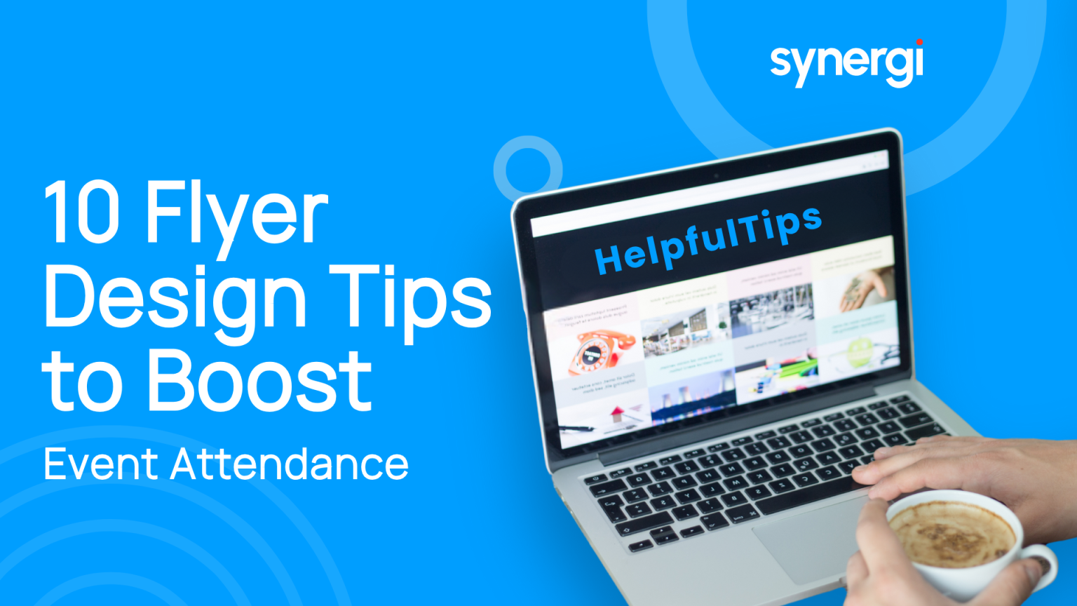 10 Flyer Design Tips to Boost Event Attendance - Synergi Digital